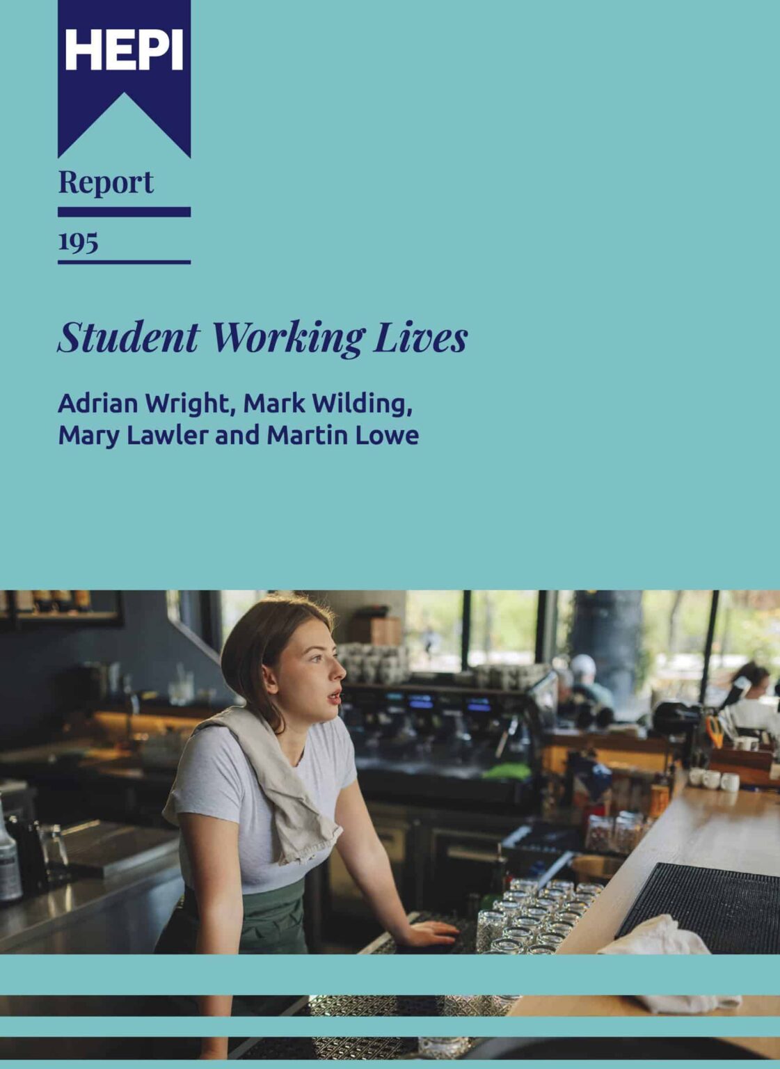 Student Working Lives - HEPI